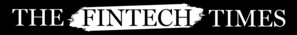 Fintech News | The Fintech Times